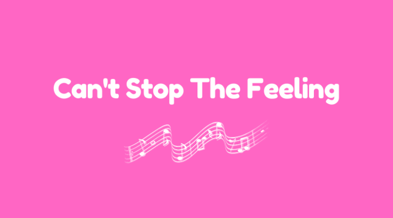 Can't Stop the Feeling - Wholesome Harmonies, LLC