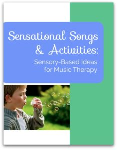 Sensational Songs & Activities: Sensory-Based Ideas for Music Therapy ...